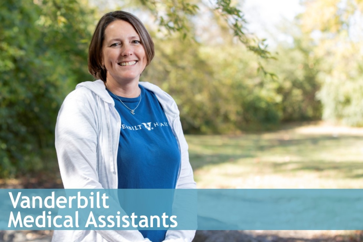 Welcome | Vanderbilt Medical Assistants